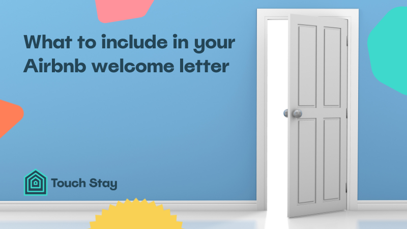 What to include in your Airbnb welcome letter | Touch Stay | Touchstay ...