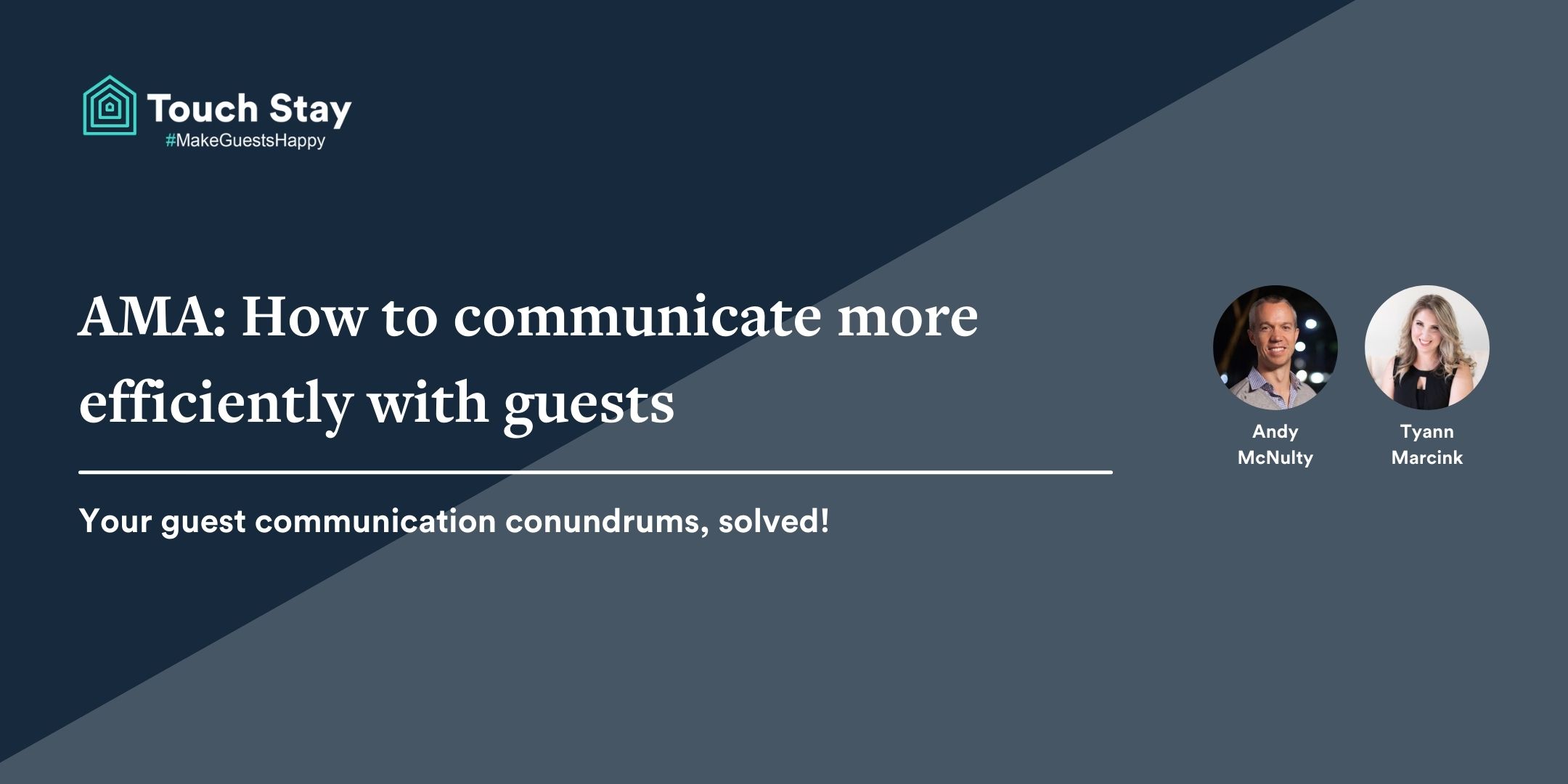 AMA: how to communicate more efficiently with guests | Touchstay