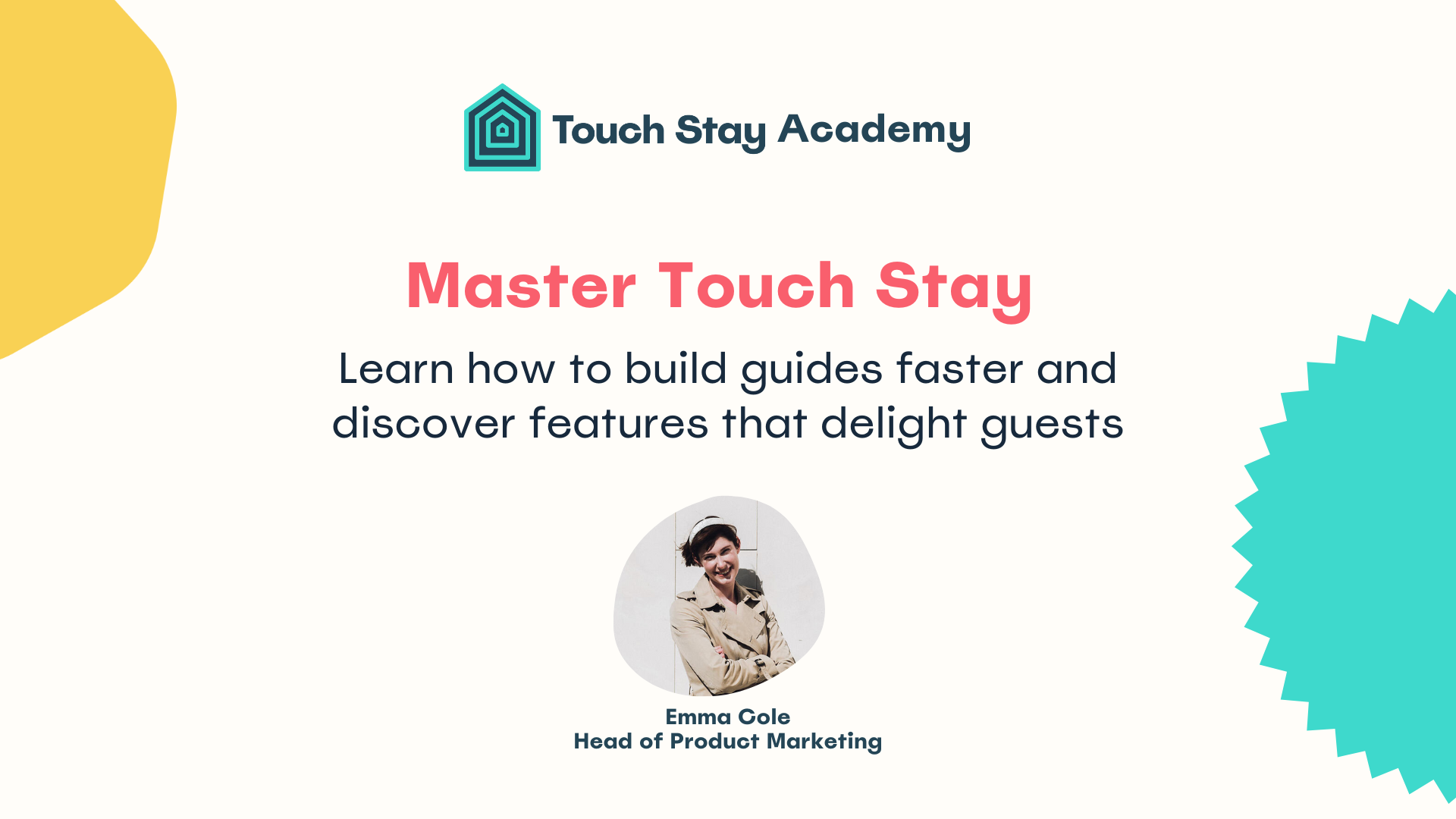 Master Touch Stay: build guides faster and discover features that ...