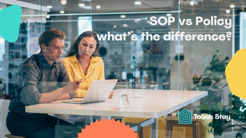 SOP vs Policy - what’s the difference? | Touch Stay | Touchstay