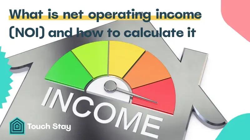 What is net operating income (NOI) and how to calculate it | Touchstay